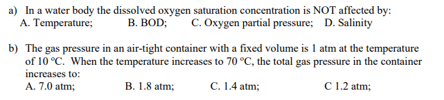 Solved a) In a water body the dissolved oxygen saturation | Chegg.com