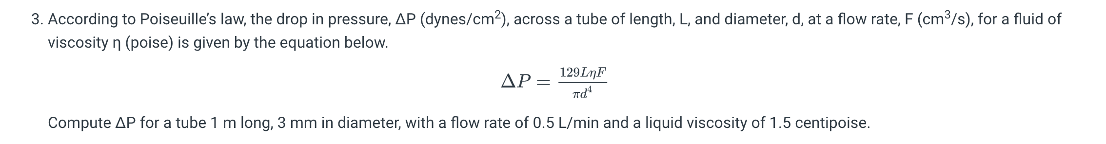 Solved 3. According to Poiseuille's law, the drop in | Chegg.com