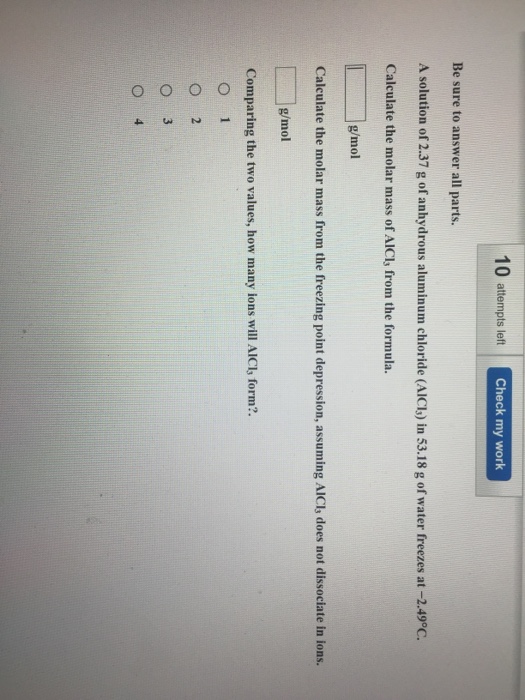 Solved 10 attempts left Check my work Be sure to answer all | Chegg.com