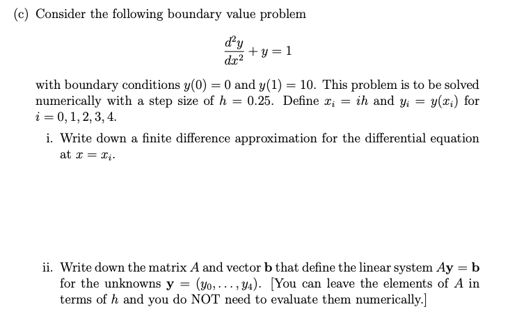 (c) Consider the following boundary value problem | Chegg.com (c) Consider the following boundary value problem | Chegg.com