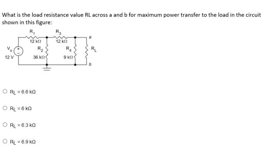 Solved What is the load resistance value RL across a and b | Chegg.com