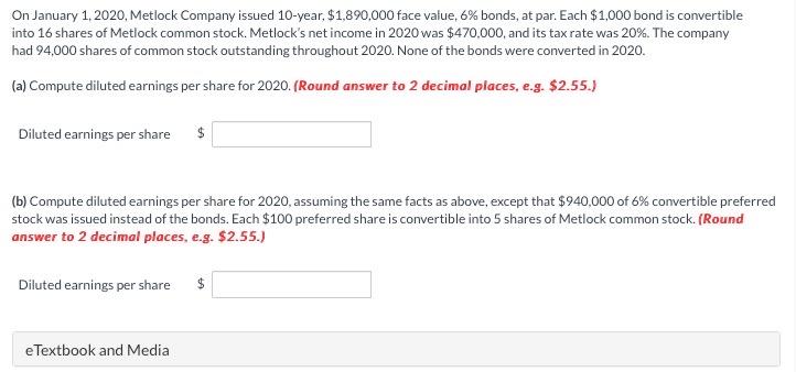 Solved On January 1, 2020, Metlock Company issued 10-year | Chegg.com