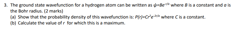 Solved 3 The Ground State Wavefunction For A Hydrogen Atom
