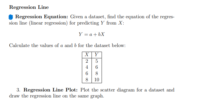 Solved Regression Line Regression Equation: Given a dataset, | Chegg.com