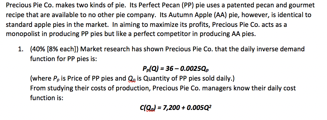 Solved Precious Pie Co. makes two kinds of pie. Its Perfect | Chegg.com