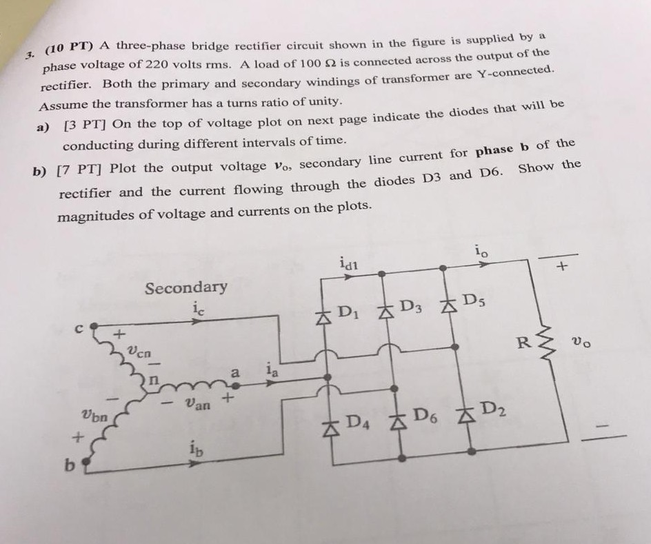 Solved 1. (10 PT) A three-phase bridge rectifier circuit | Chegg.com