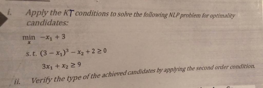 Solved ii. Apply the KT conditions to solve the following | Chegg.com