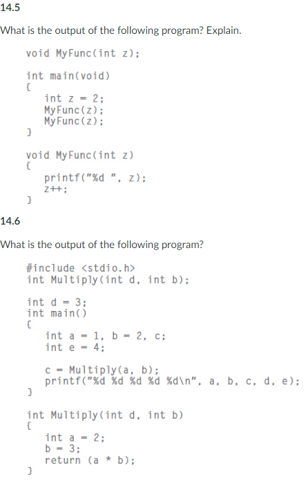 Solved 14.5 What is the output of the following program? | Chegg.com