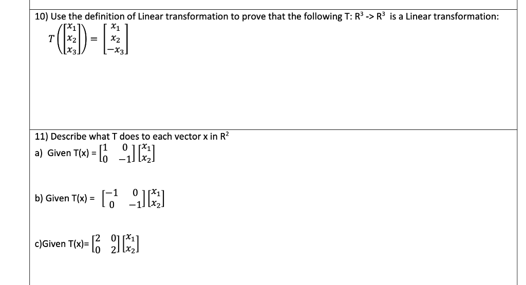 Solved Given T be a matrix transformation defined by | Chegg.com