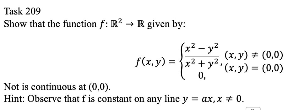 Solved Task 209Show that the function f:R2→R ﻿given by:Not | Chegg.com