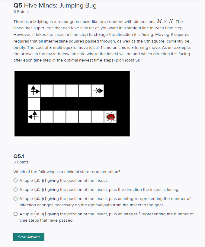 Solved Q5 Hive Minds: Jumping Bug 6 Points There is a | Chegg.com