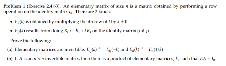 Solved Problem 1 (Exercise 2.4.83). An elementary matrix of | Chegg.com