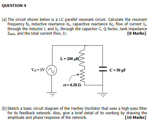 Solved QUESTION 4 (a) The circuit shown below is a LC | Chegg.com