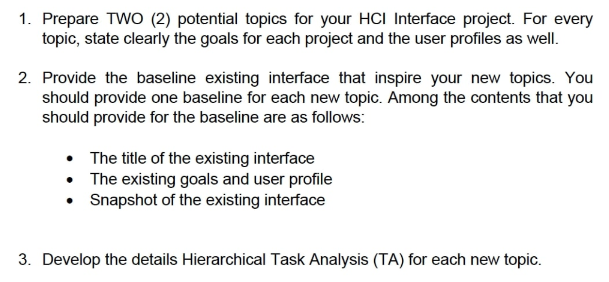 1. Prepare TWO (2) potential topics for your HCI | Chegg.com