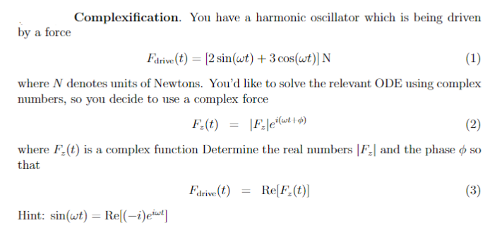Solved Complexification. You have a harmonic oscillator | Chegg.com