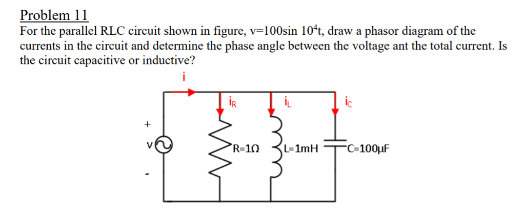 Solved Problem 11 For the parallel RLC circuit shown in | Chegg.com