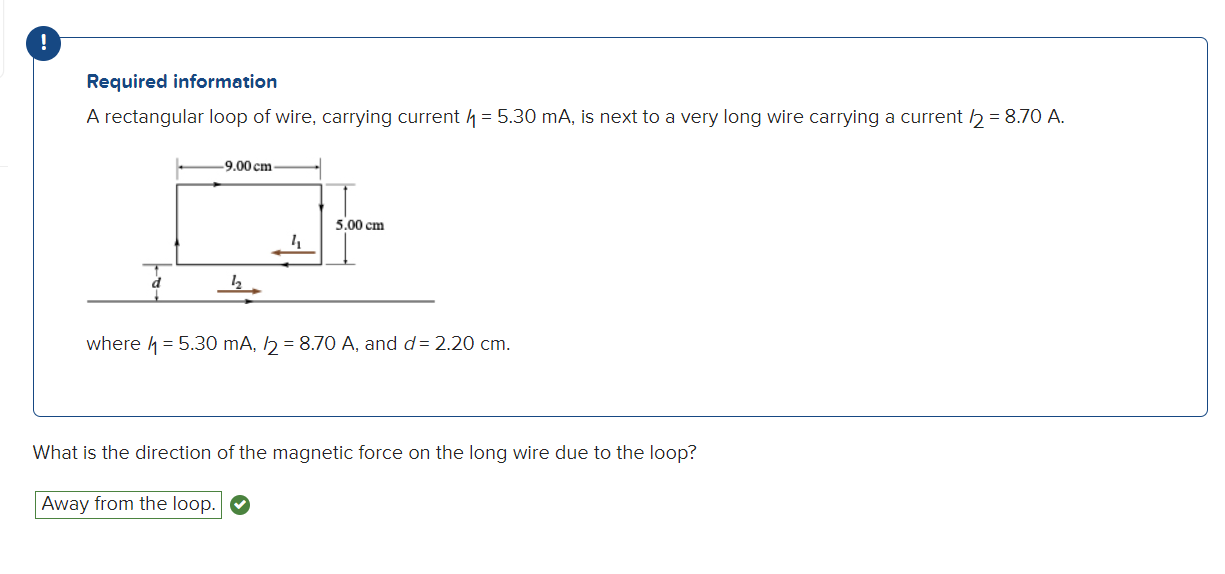 Solved ! Required information A rectangular loop of wire, | Chegg.com