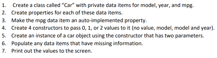 Solved 1. Create a class called “Car” with private data | Chegg.com