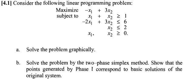 Solved [4.1] Consider the following linear programming | Chegg.com