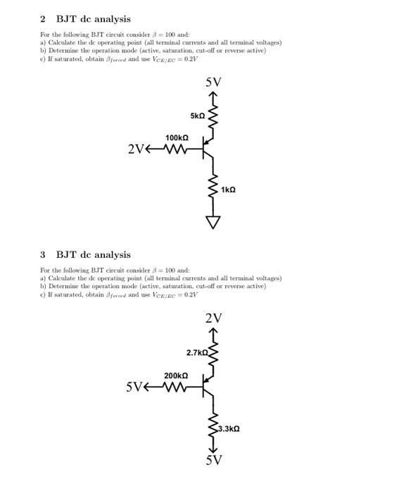 Solved 1 BJT dc analysis For the following BJT circuit | Chegg.com