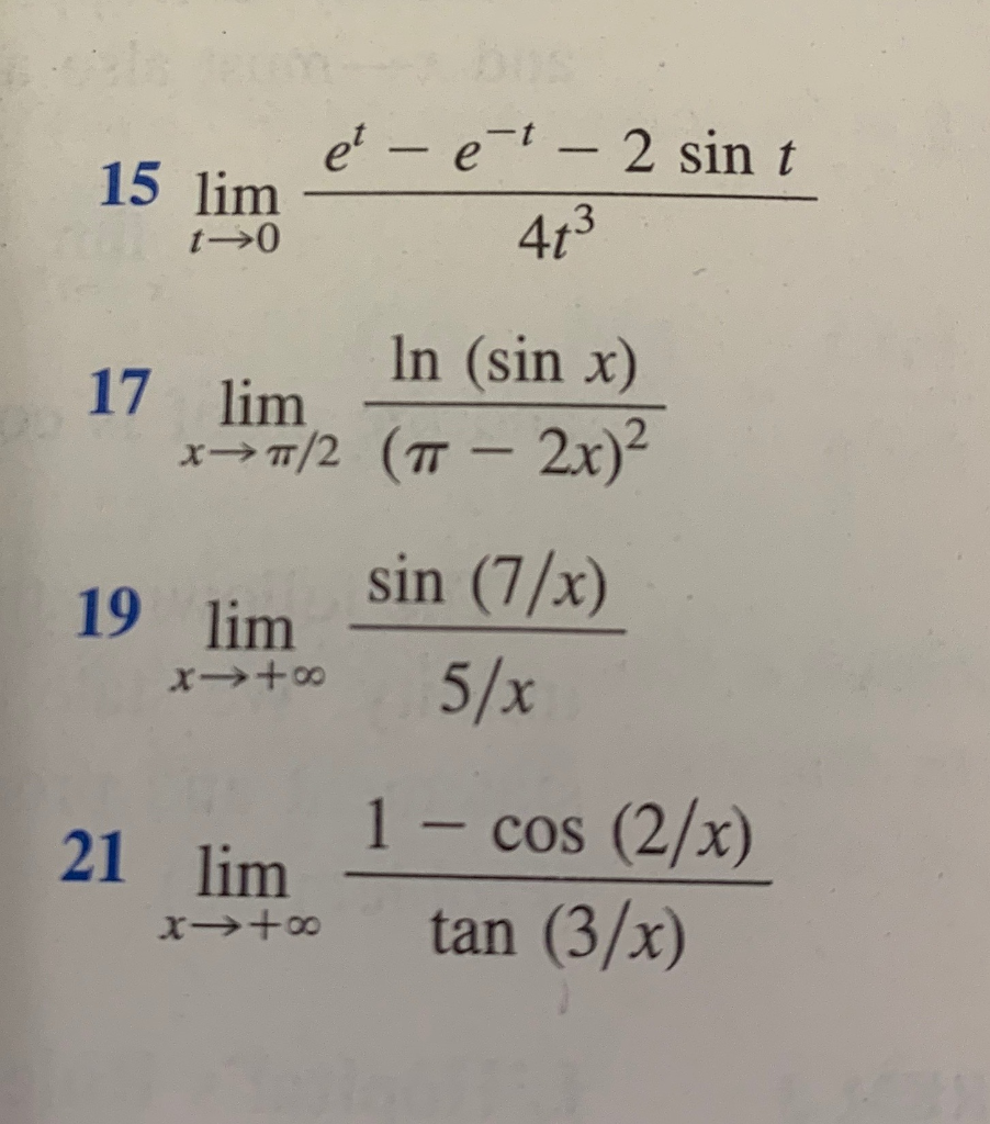 Solved e-e e2 sin t 15 lim t→0 3 4t In (sin x) 17 lim sin | Chegg.com