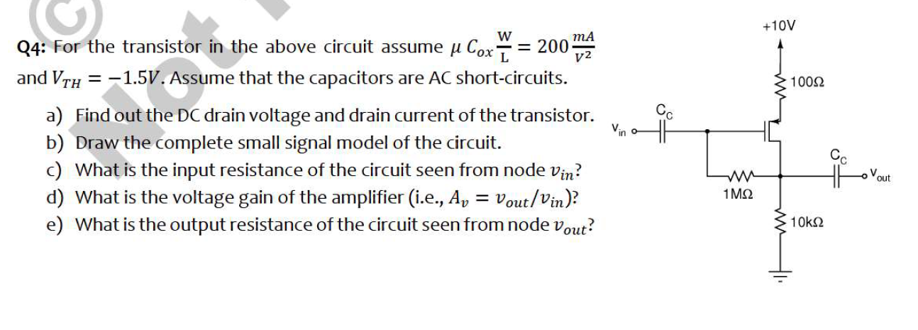 Solved +10V w = 200 m2 mA 10022 Vin 04: For the transistor | Chegg.com