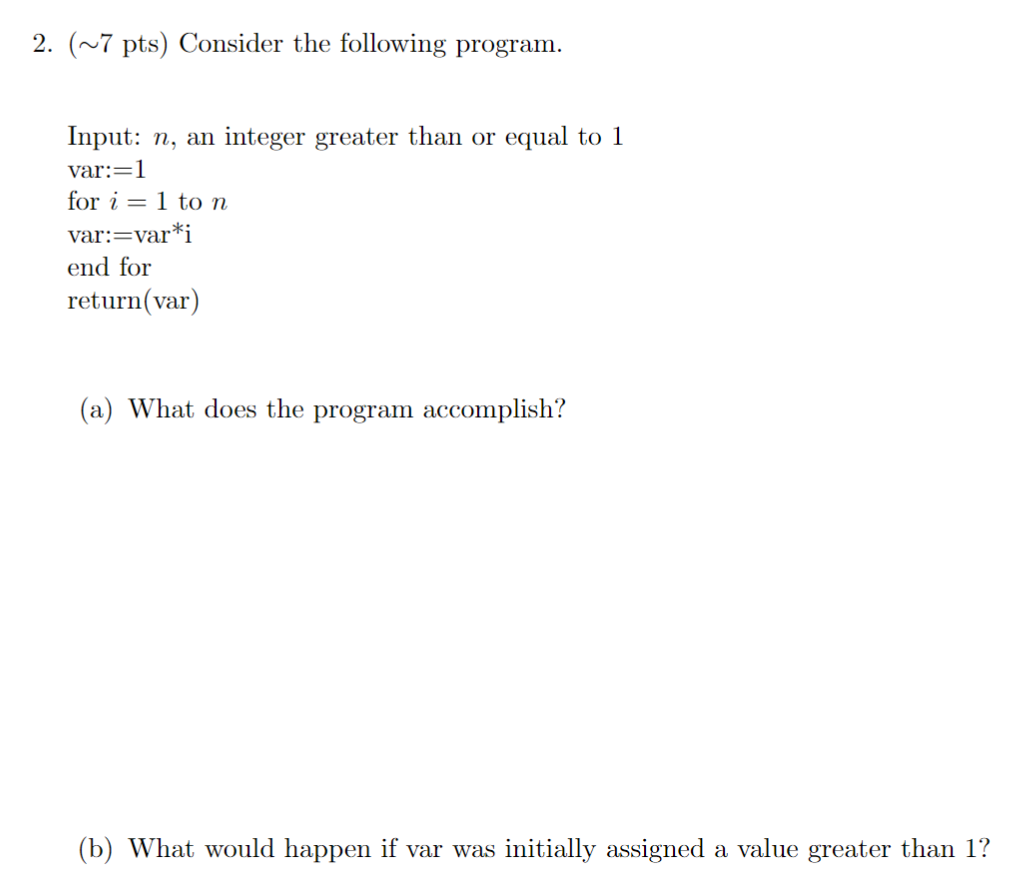 Solved Input: n, an integer greater than or equal to 1 var: | Chegg.com