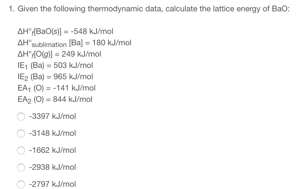 Solved 1. Given the following thermodynamic data, calculate | Chegg.com