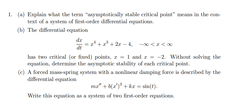 Solved (a) Explain what the term "asymptotically stable | Chegg.com