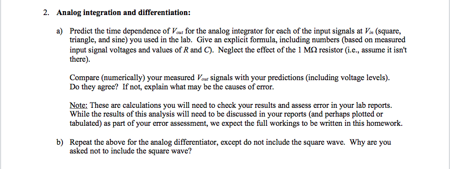 Solved 2. Analog integration and differentiation: a) Predict | Chegg.com