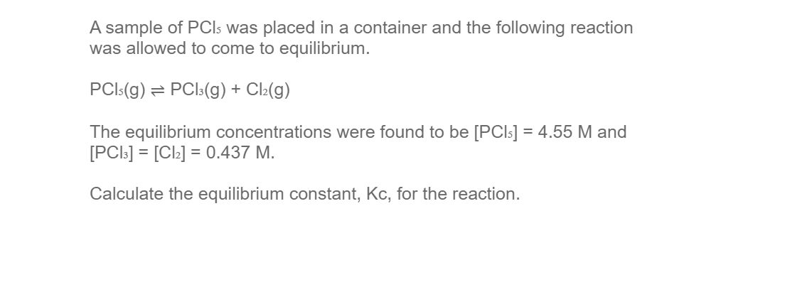 Solved A sample of PCl5 was placed in a container and the | Chegg.com