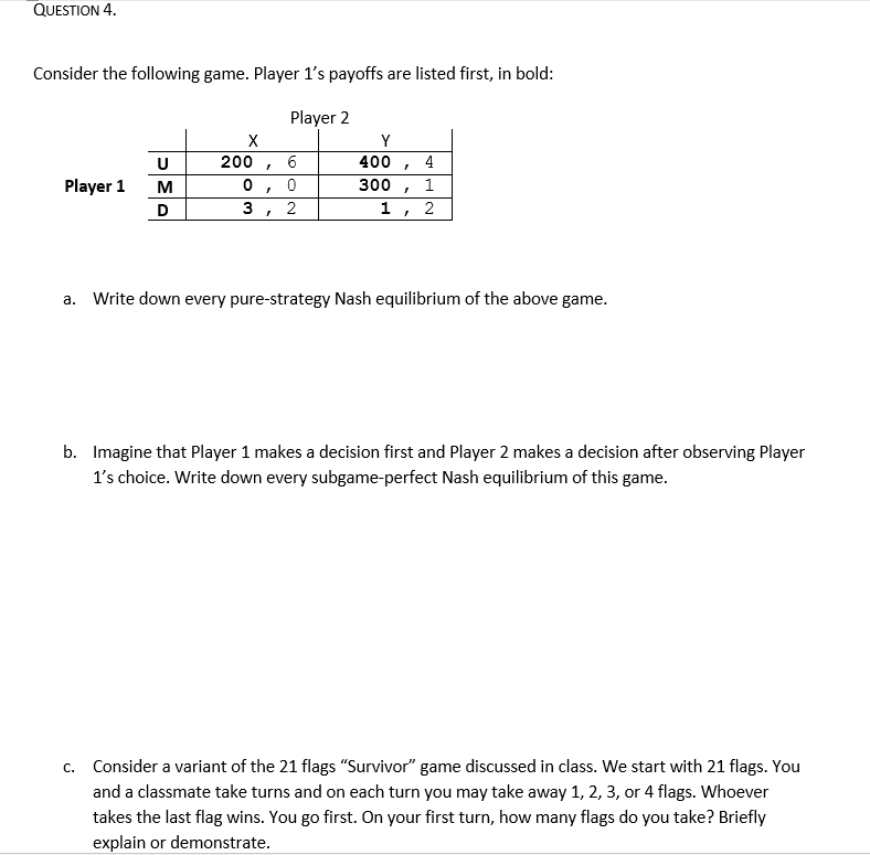 Solved QUESTION 4. Consider the following game. Player 1's | Chegg.com