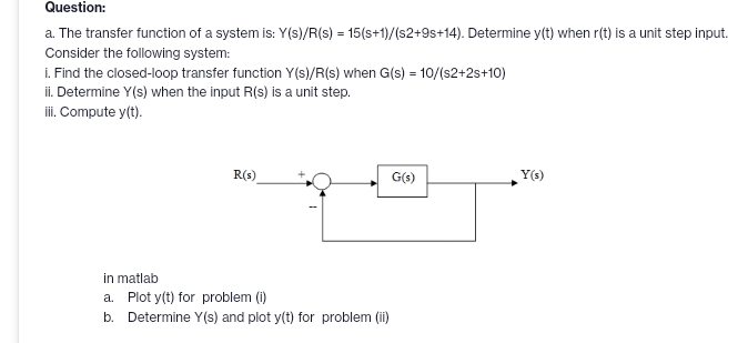 Solved a. The transfer function of a system is: \\( Y(s) / | Chegg.com