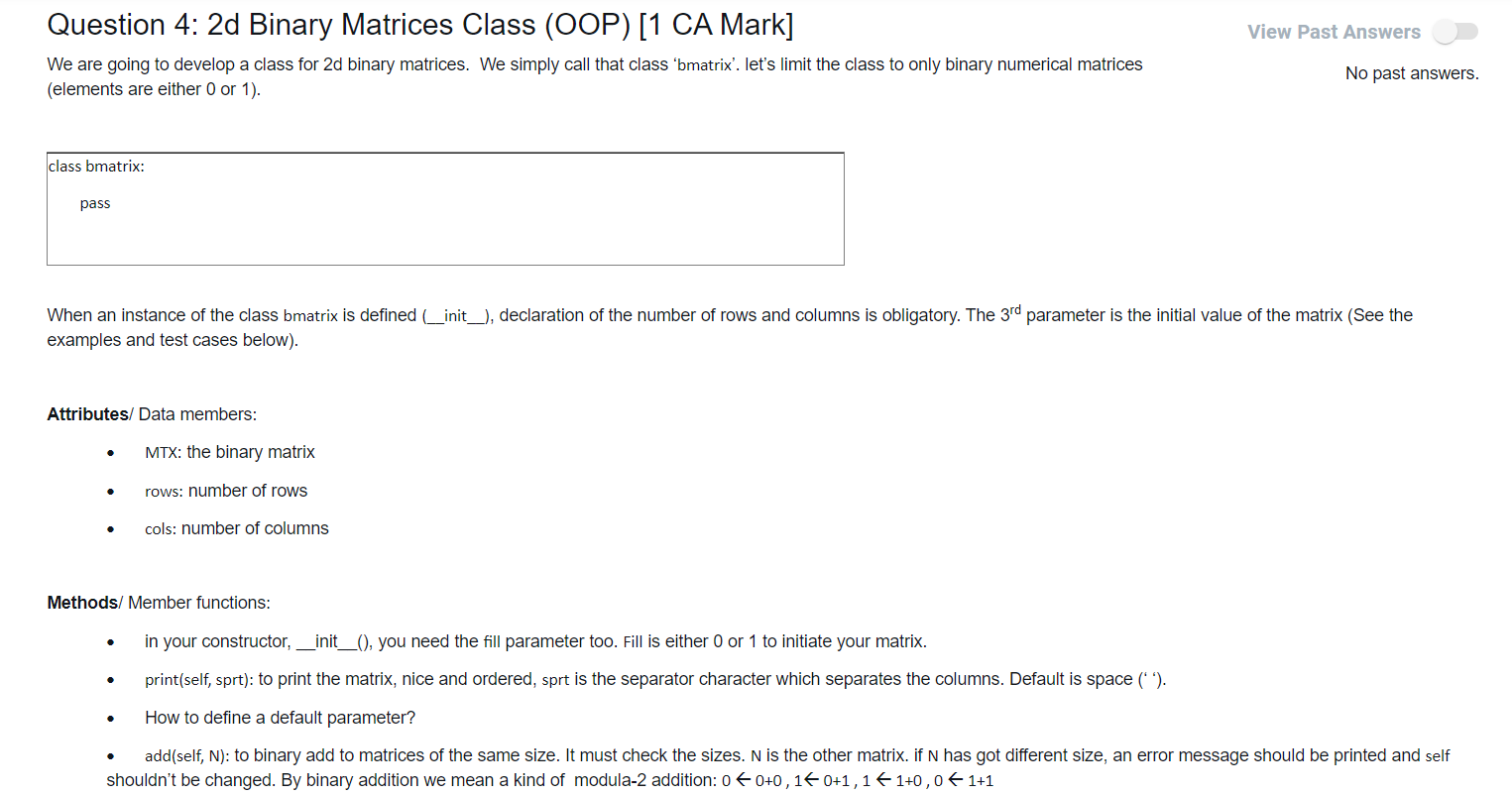 Solved View Past Answers Question 4: 2d Binary Matrices | Chegg.com