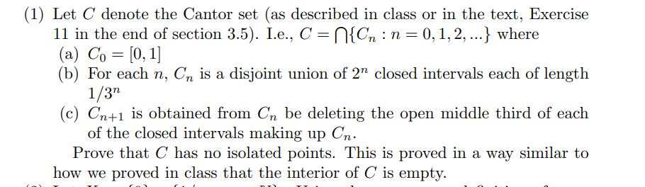 Solved (1) Let C denote the Cantor set (as described in | Chegg.com