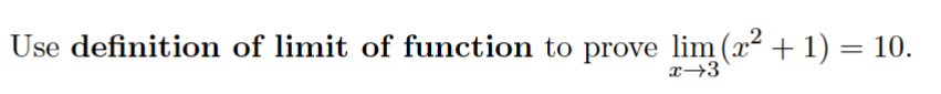 Solved Use definition of limit of function to prove | Chegg.com