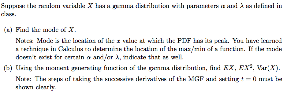 Solved Suppose the random variable X has a gamma | Chegg.com