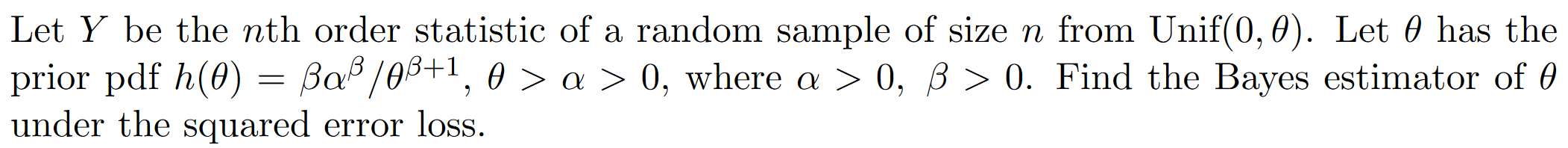 Solved Let Y be the nth order statistic of a random sample | Chegg.com