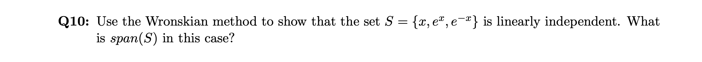 Solved 210: Use the Wronskian method to show that the set | Chegg.com