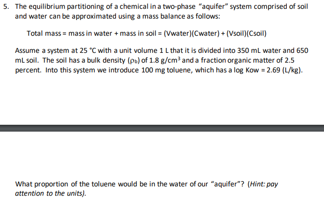 The equilibrium partitioning of a chemical in a | Chegg.com