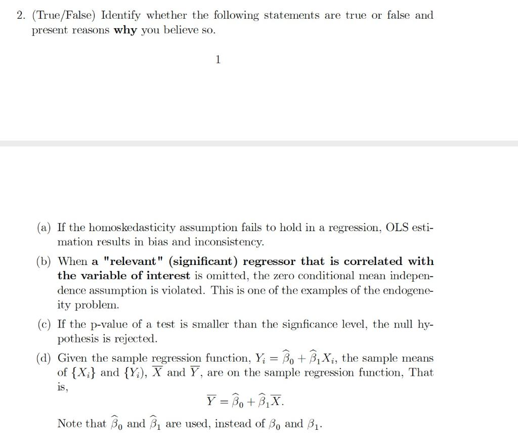 Solved 2. (True/False) Identify whether the following | Chegg.com