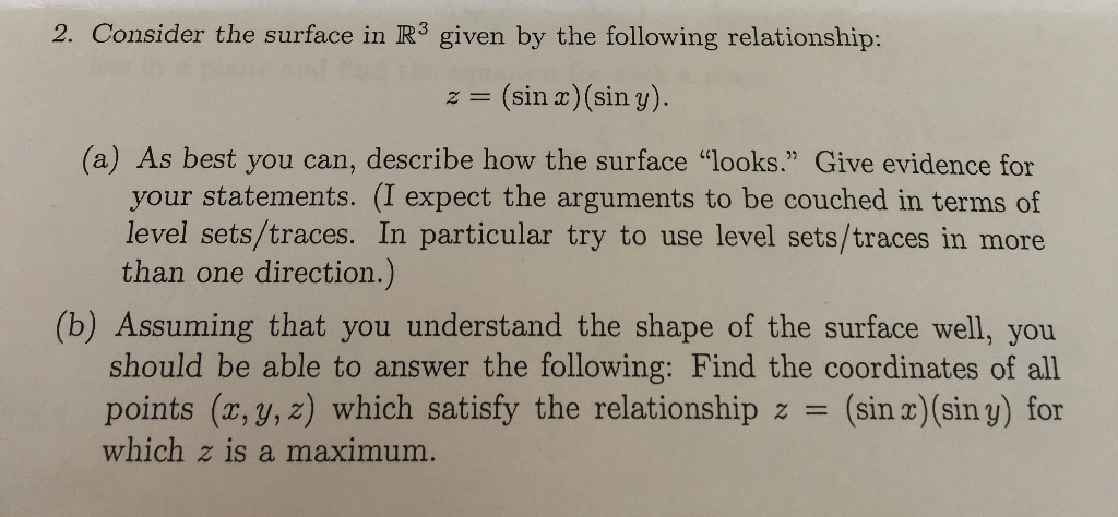 Solved 2. Consider the surface in R3 given by the following | Chegg.com