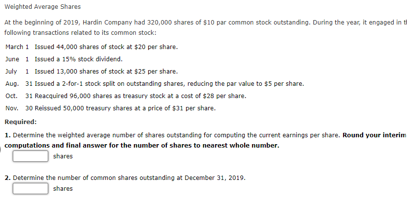 Solved Weighted Average Shares At the beginning of 2019, | Chegg.com
