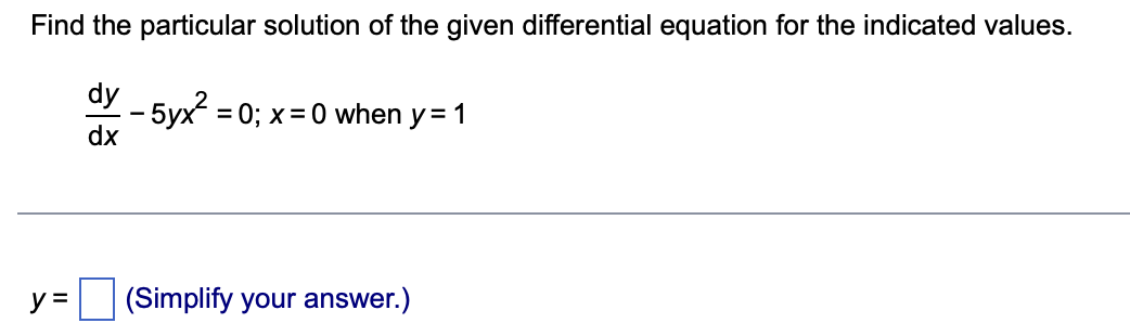 Solved Find the particular solution of the given | Chegg.com