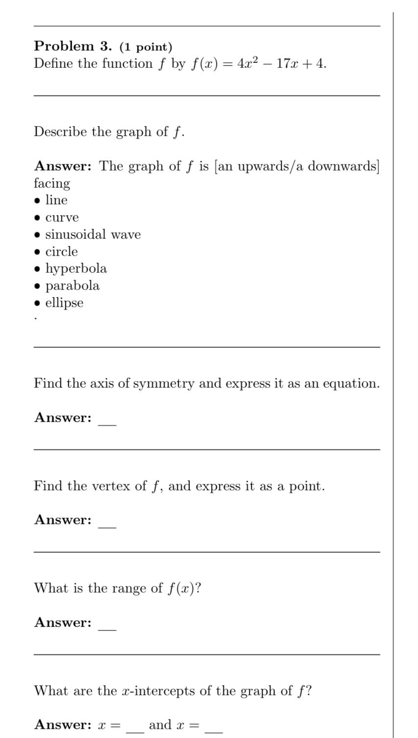 Solved Problem 3. (1 ﻿point)Define the function f ﻿by | Chegg.com
