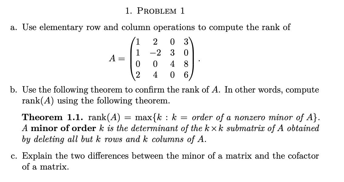 Solved 1. PROBLEM 1 a. Use elementary row and column | Chegg.com