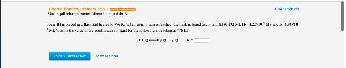Solved Close Problem Tutored Practice Problem 15.3.2 | Chegg.com