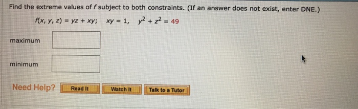 Solved Find The Extreme Values Of F Subject To Both
