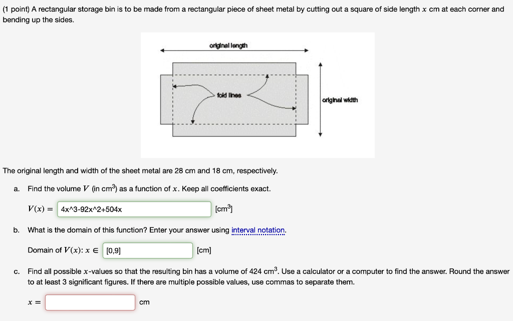 Solved (1 point) A rectangular storage bin is to be made | Chegg.com