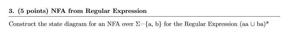 Solved 3. (5 points) NFA from Regular Expression Construct | Chegg.com